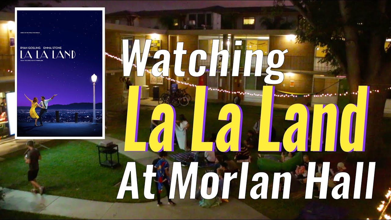 WATCHING LA LA LAND AT MORLAN HALL - Episode #38 - YouTube