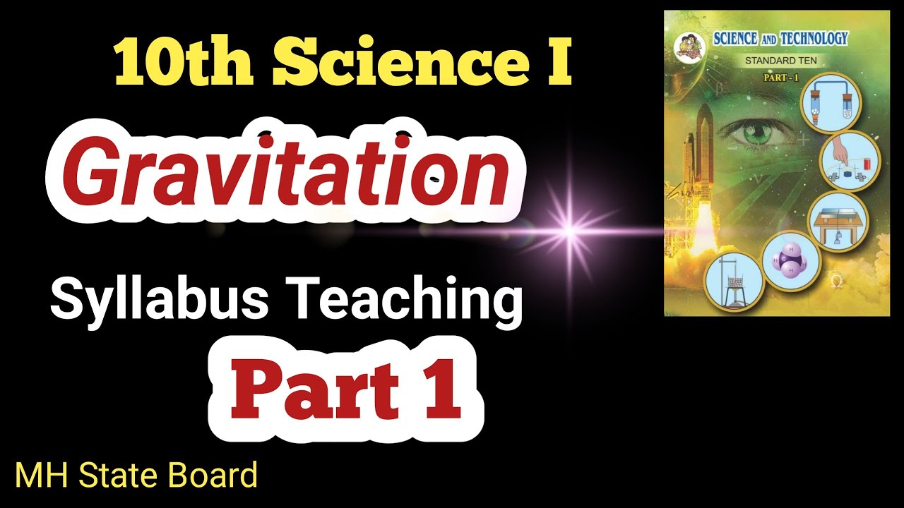 10th Science 1 | Gravitation Syllabus Teaching Part 1 - YouTube
