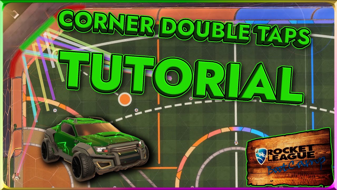 Corner Double Taps Tutorial | Rocket League Boot Camp - Episode 8 - YouTube