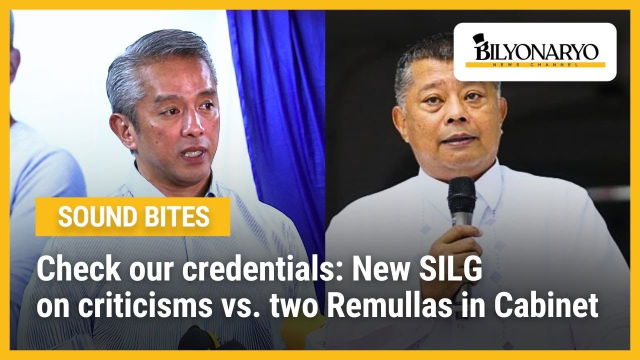 Check our credentials: New SILG on criticisms vs. two Remullas in ...