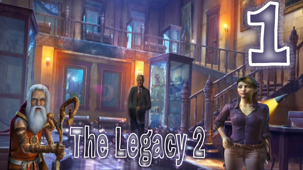 The Legacy 2 gameplay walkthrough part 1 (Android,ios) - YouTube