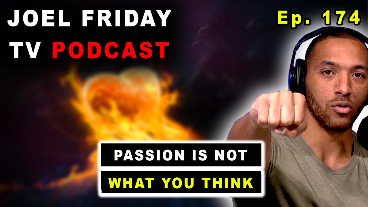 What Are You Passionate About? | Ep174 | JFTV - YouTube