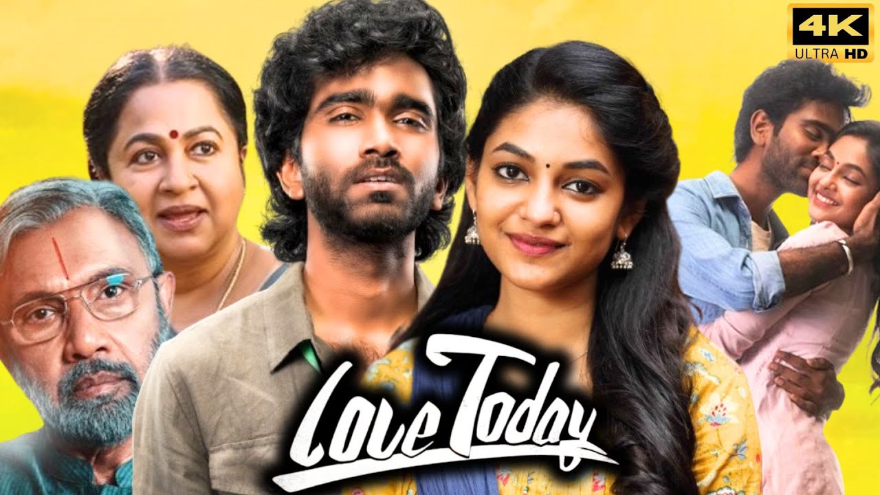 Love Today Movie In Tamil 2022 Review & Facts | Pradeep Ranganathan ...