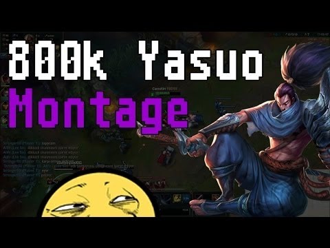Lol Yasuo Montaj