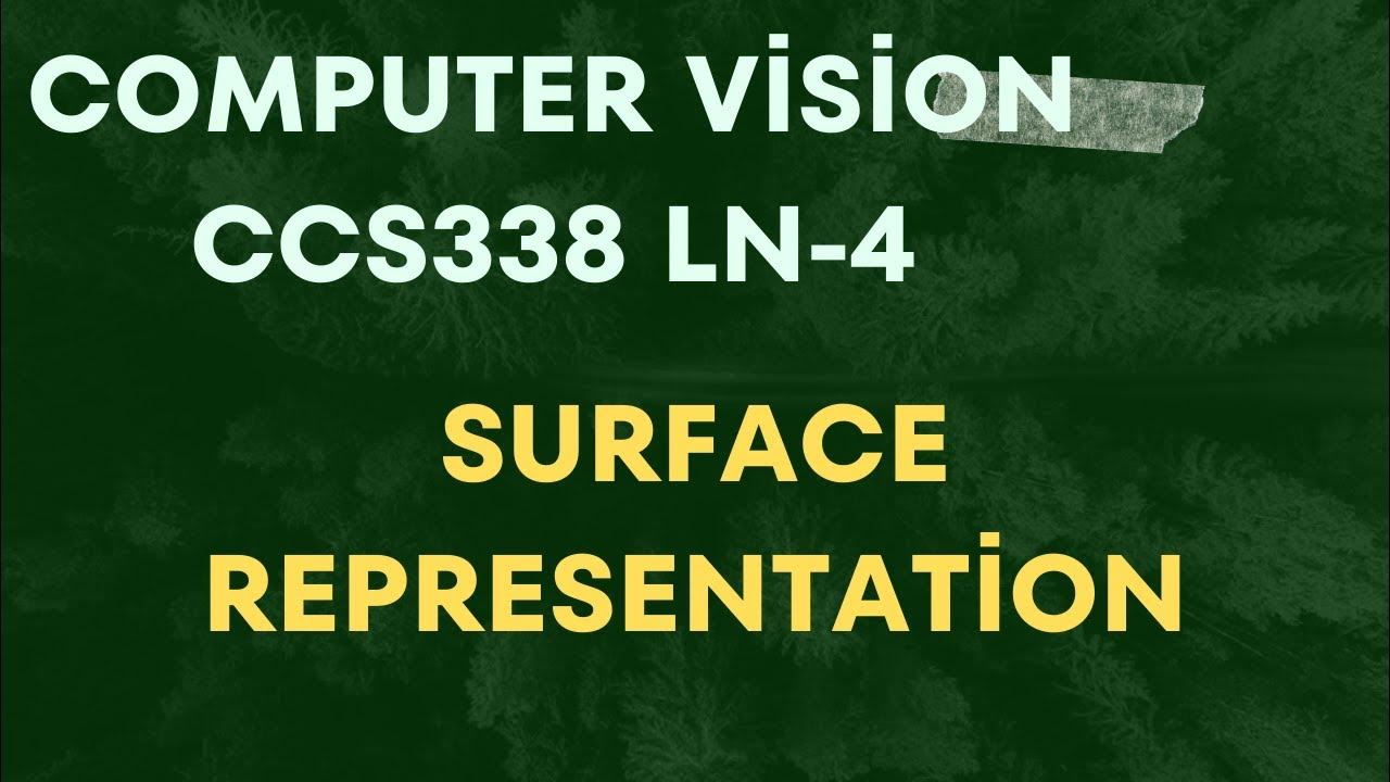 ccs338 computer vision ln-4 Surface representation - YouTube