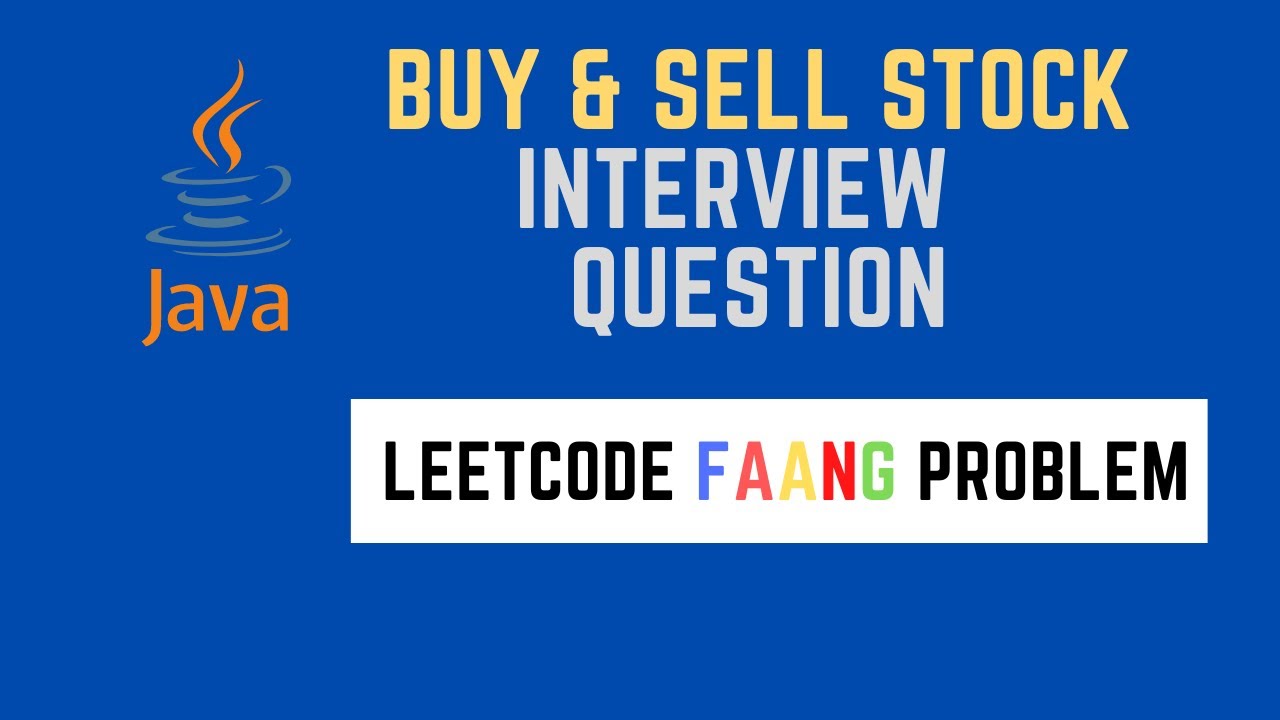 BUY AND SELL STOCK LeetCode Problem | FAANG Interview Question | Java - YouTube