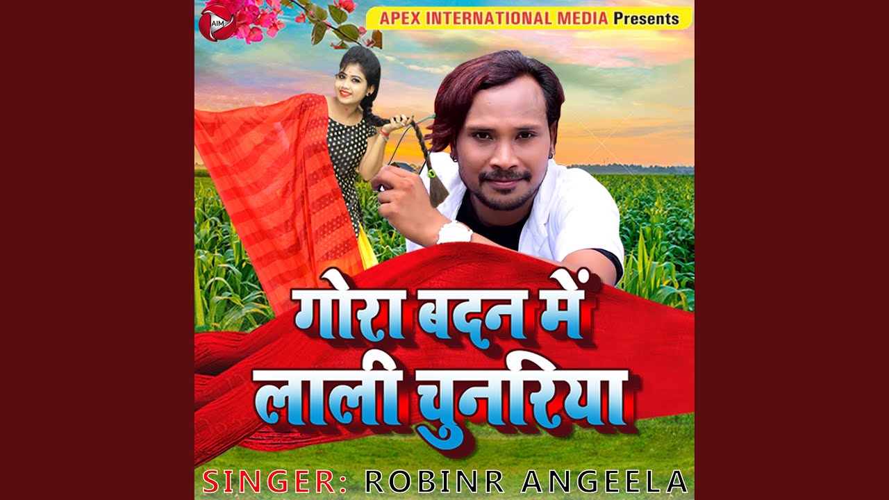 Gora Badan Me Lali Chunariya - YouTube