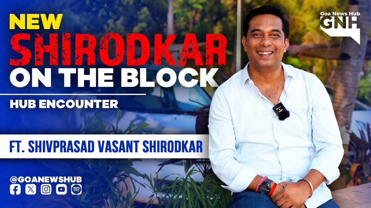 NEW SHIRODKAR ON THE BLOCK | SHIVPRASAD VASANT SHIRODKAR | HUB ...