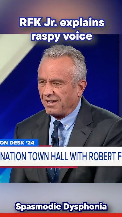 RFK Jr explains his "raspy voice": SPASMODIC DYSPHONIA - YouTube