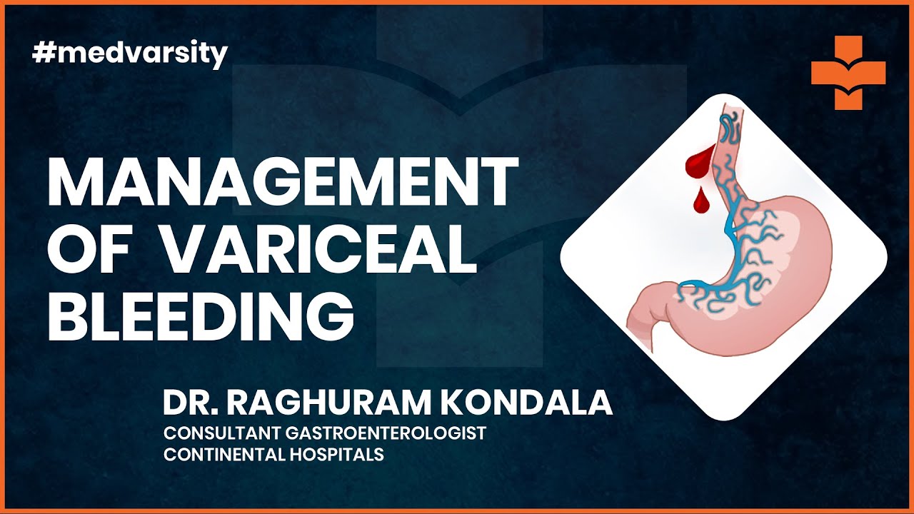 Management of Variceal Bleeding | Medvarsity - YouTube