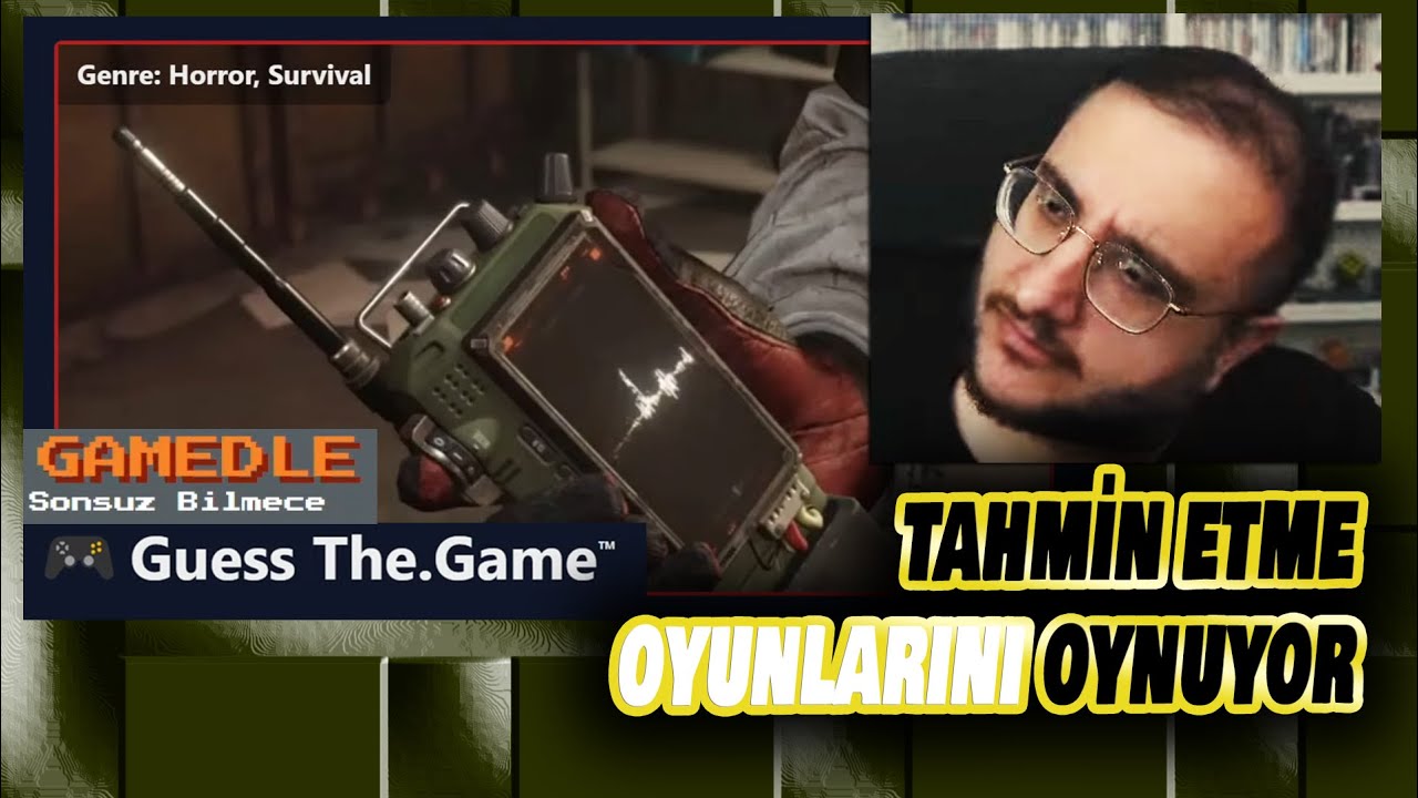 Dost Kayaoğlu Guess The.Game ve Gamedle oynuyor - YouTube