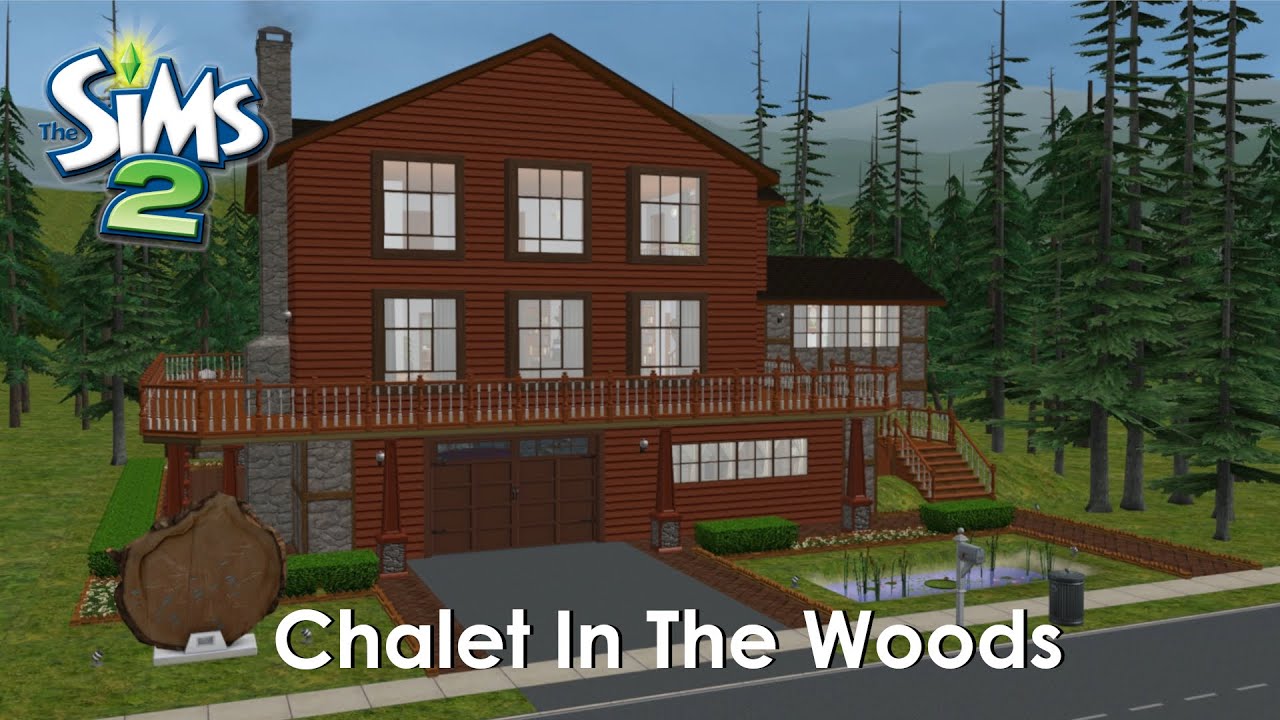 Chalet In The Woods - House Tour | The Sims 2 - YouTube