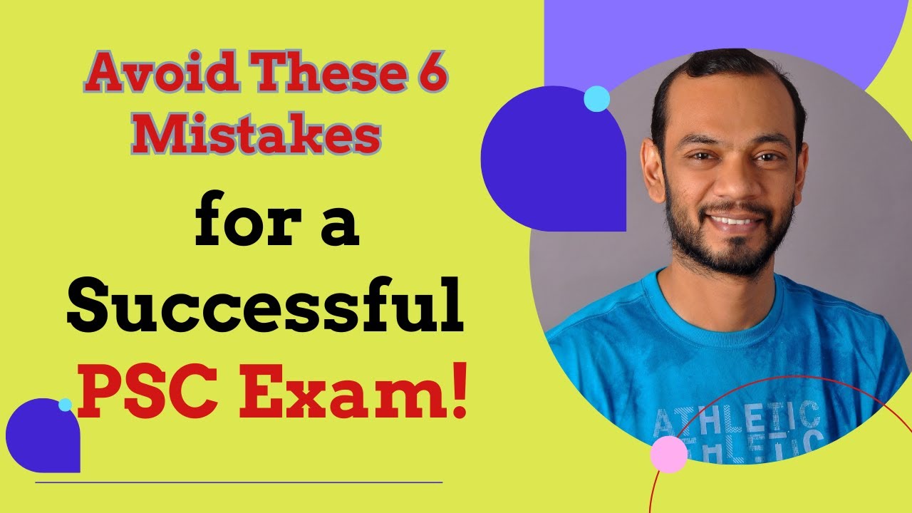 Avoid These 6 Mistakes for a Successful PSC Exam. - YouTube