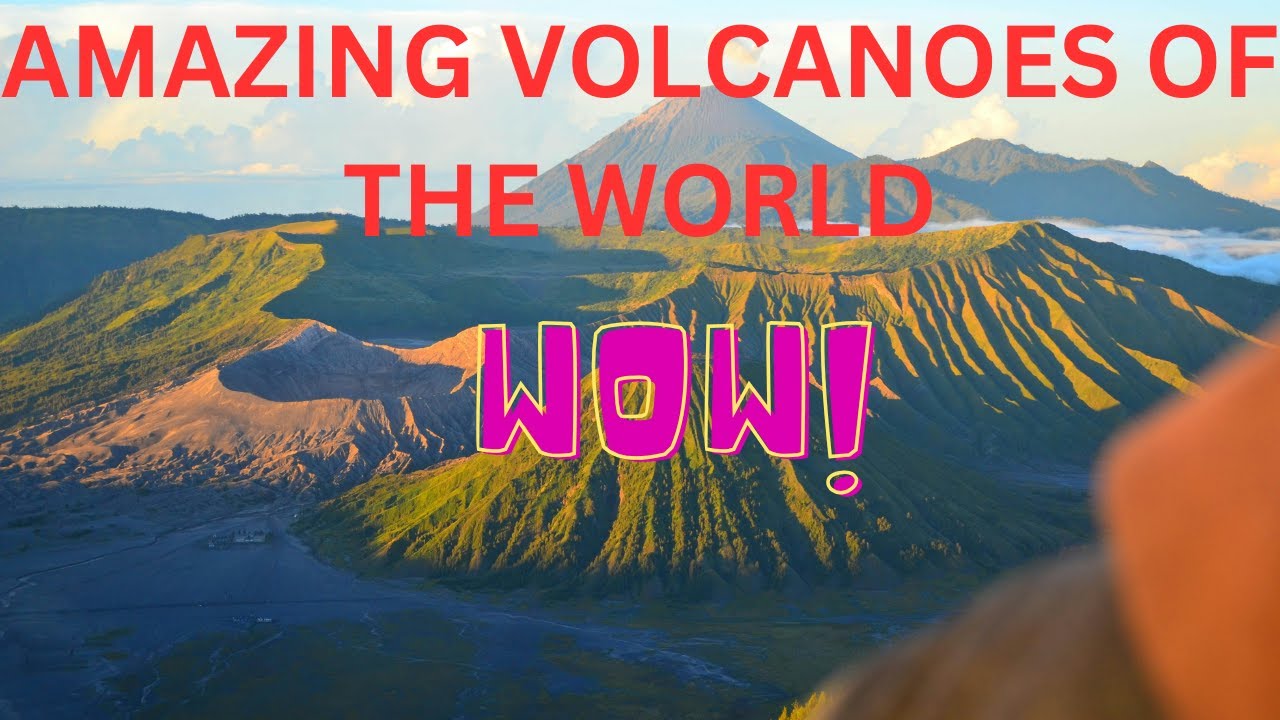 🌍🔥 **AMAZING VOLCANOES OF THE WORLD | The Most Powerful & Deadly ...