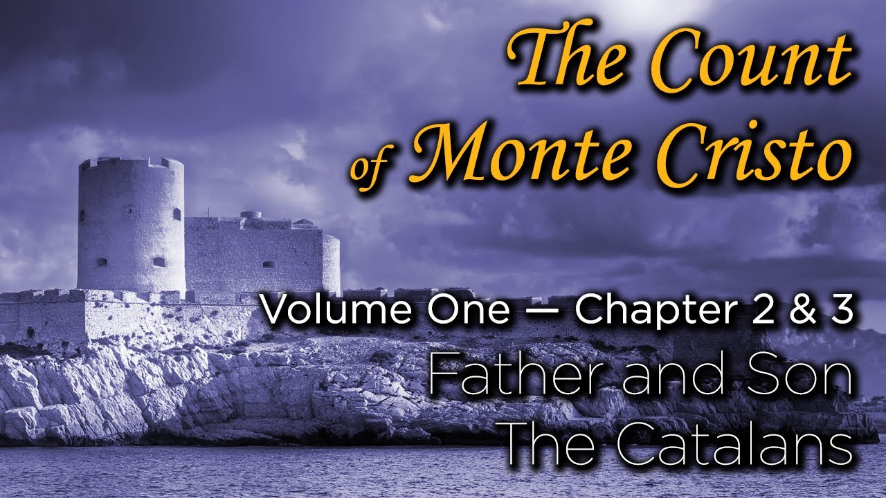 The Count of Monte Cristo | Calm Reading | Ch 2 & 3 - YouTube