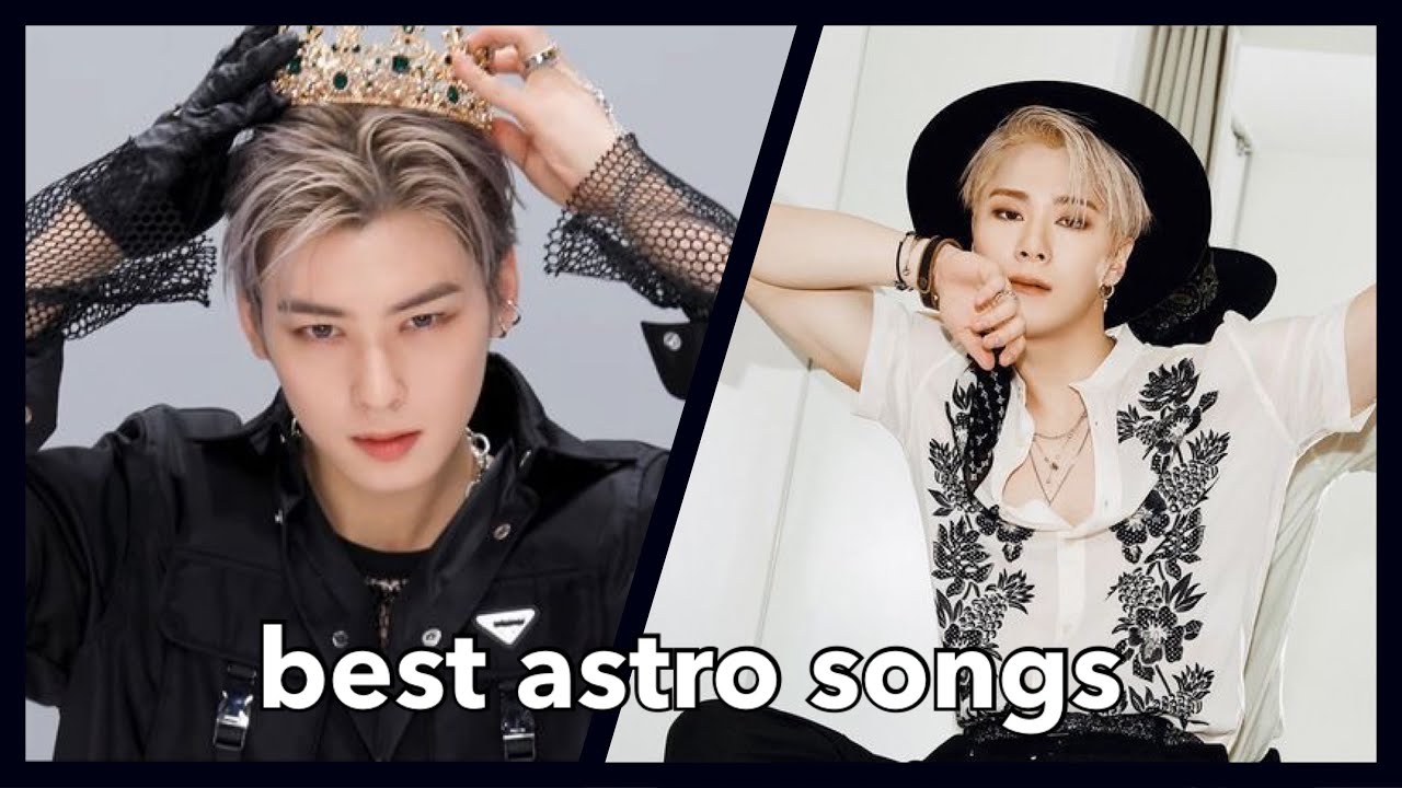 my favorite ASTRO songs (UPDATED!!!) title tracks + b-sides - YouTube