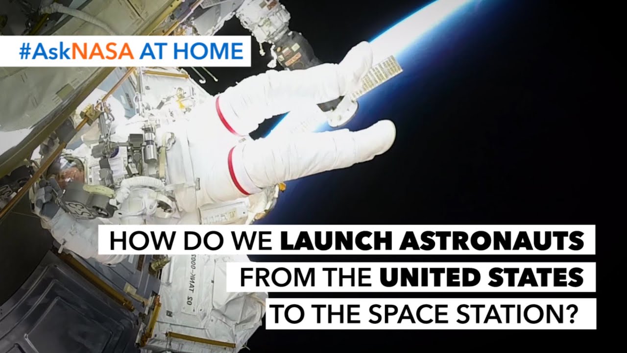 #AskNASA┃ How Do We Launch Astronauts from the United States to the ...
