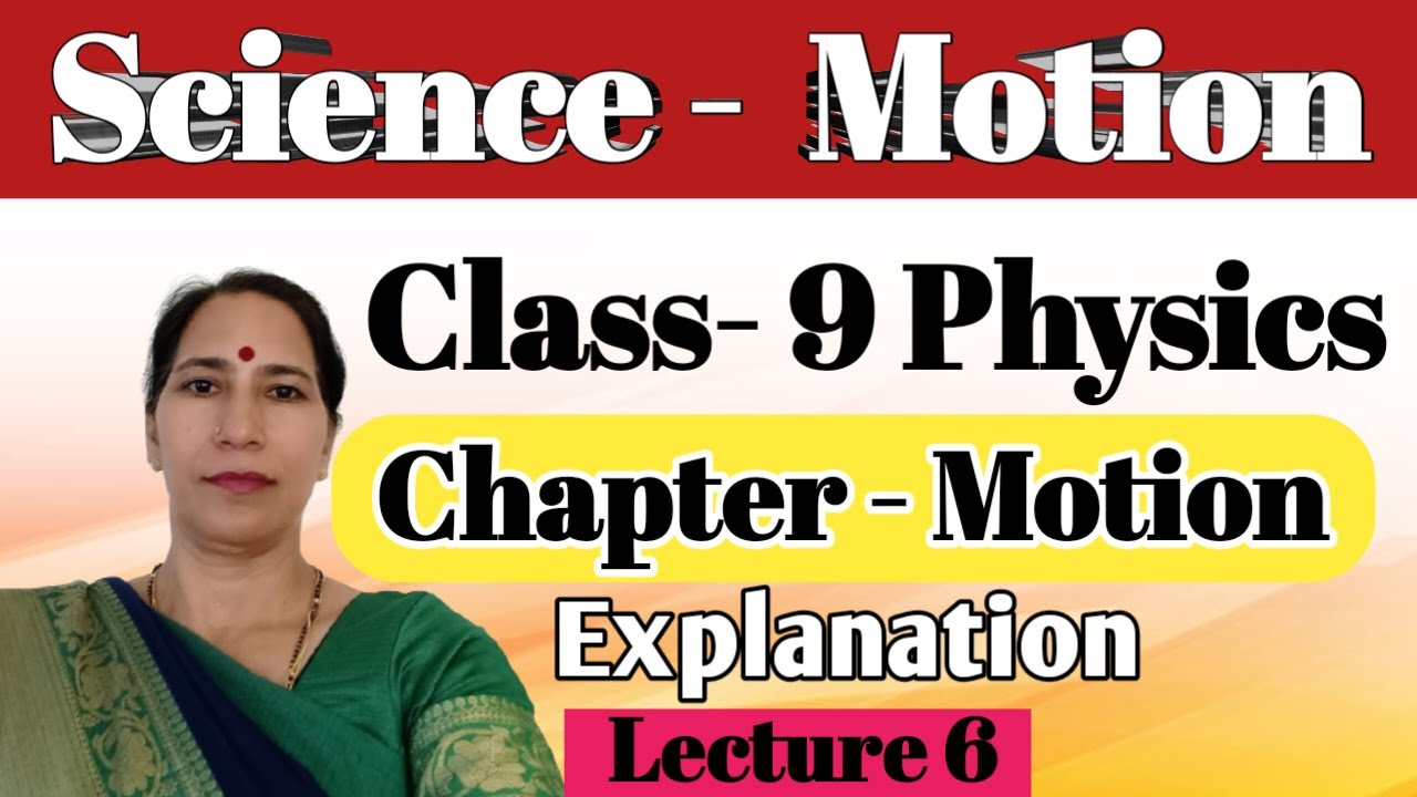 Motion Science Chapter 7 Class 9 | Acceleration And Velocity Class 9 ...