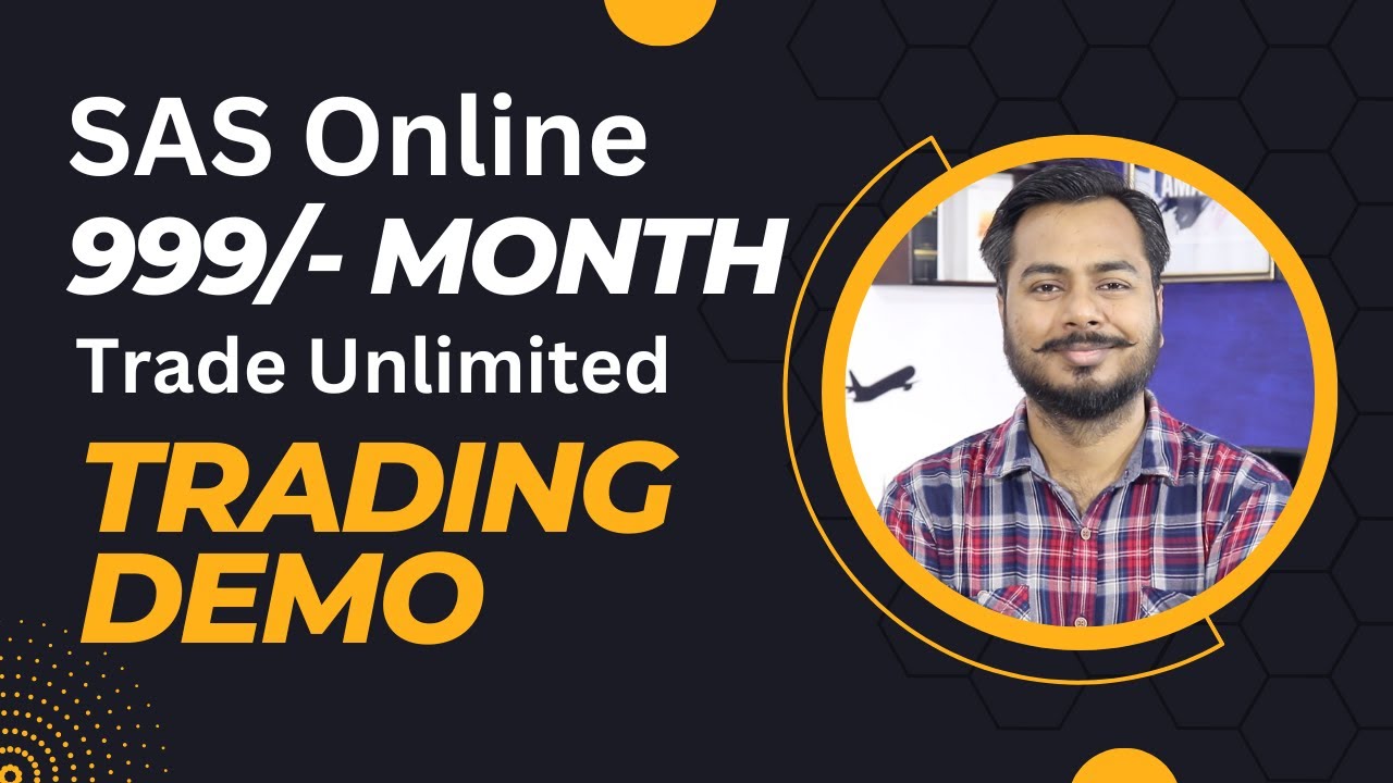 SAS Online Trading Platform Demo || 999 per month unlimited Trade ...