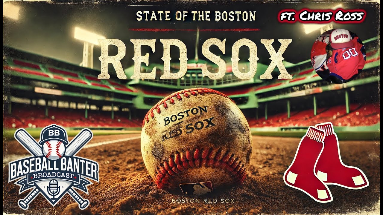 State of the 2025 Boston Red Sox - YouTube