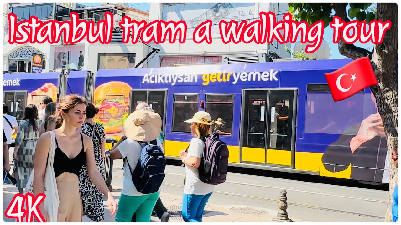 WALKING TOUR Turkey | Tram and street walk amazing so beautiful ...