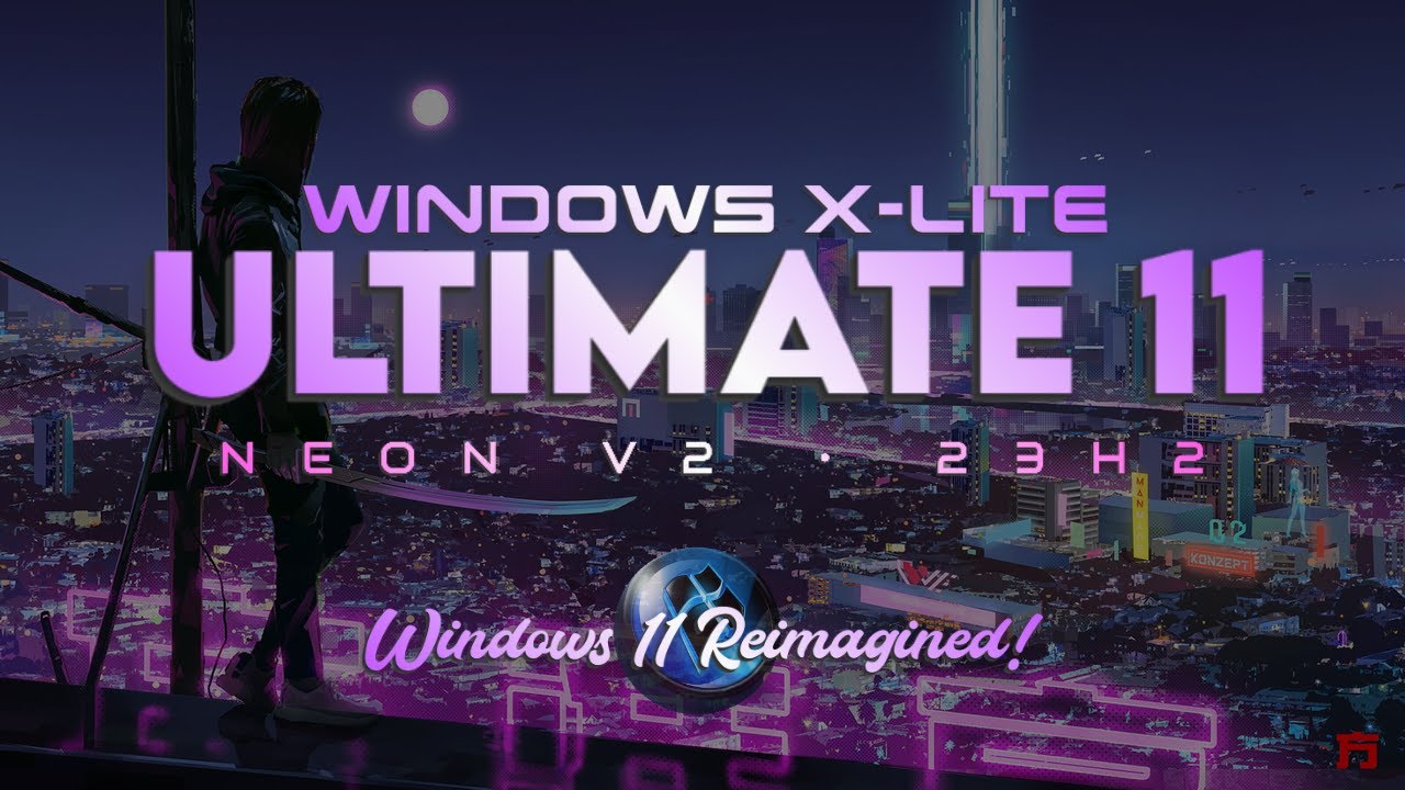 Windows X-Lite 'Ultimate 11 Neon' v2 • Windows 11 23H2 Reimagined ...