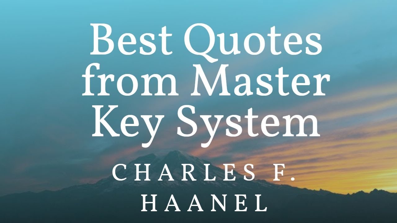 Best Quotes from Master Key System I Charles F. Haanel #attraction ...