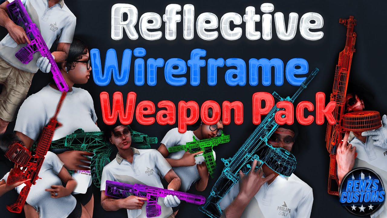 FiveM Custom Weapon Pack – Wired Reflective Gun Pack | Renzs Customs ...