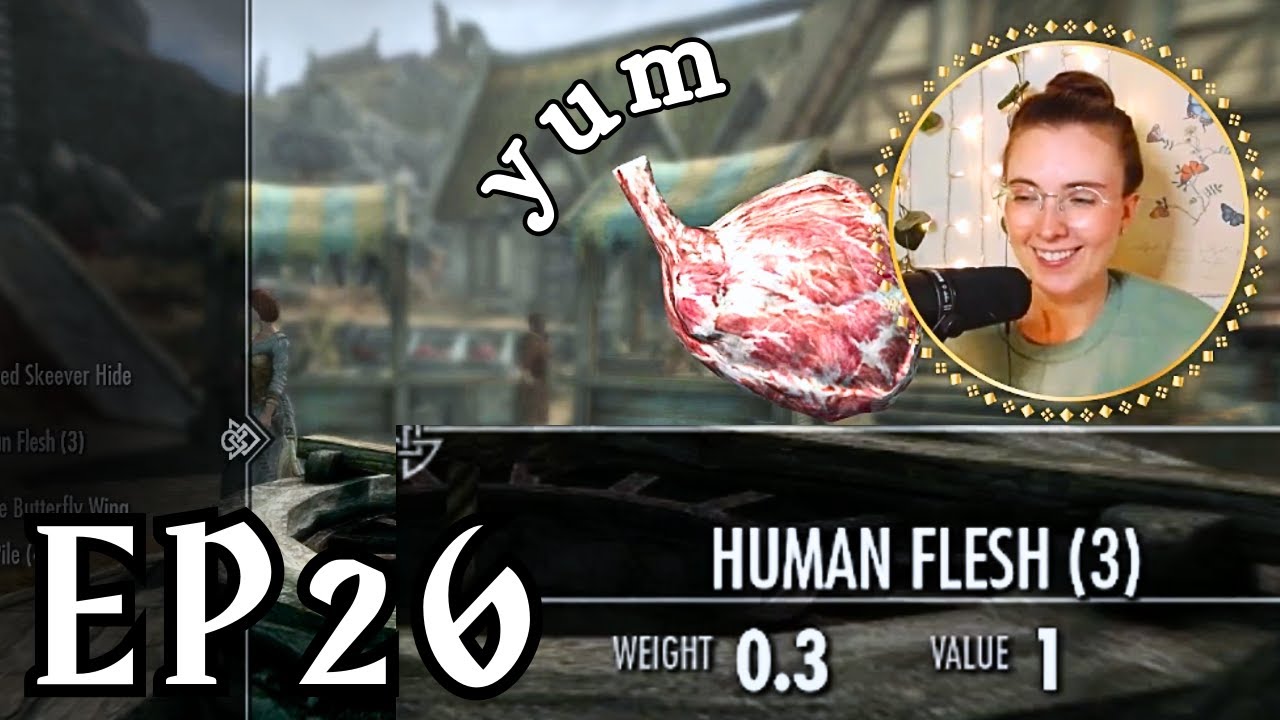 human flesh??? Playing SKYRIM for the first time! ep26 🐉 let's play ...