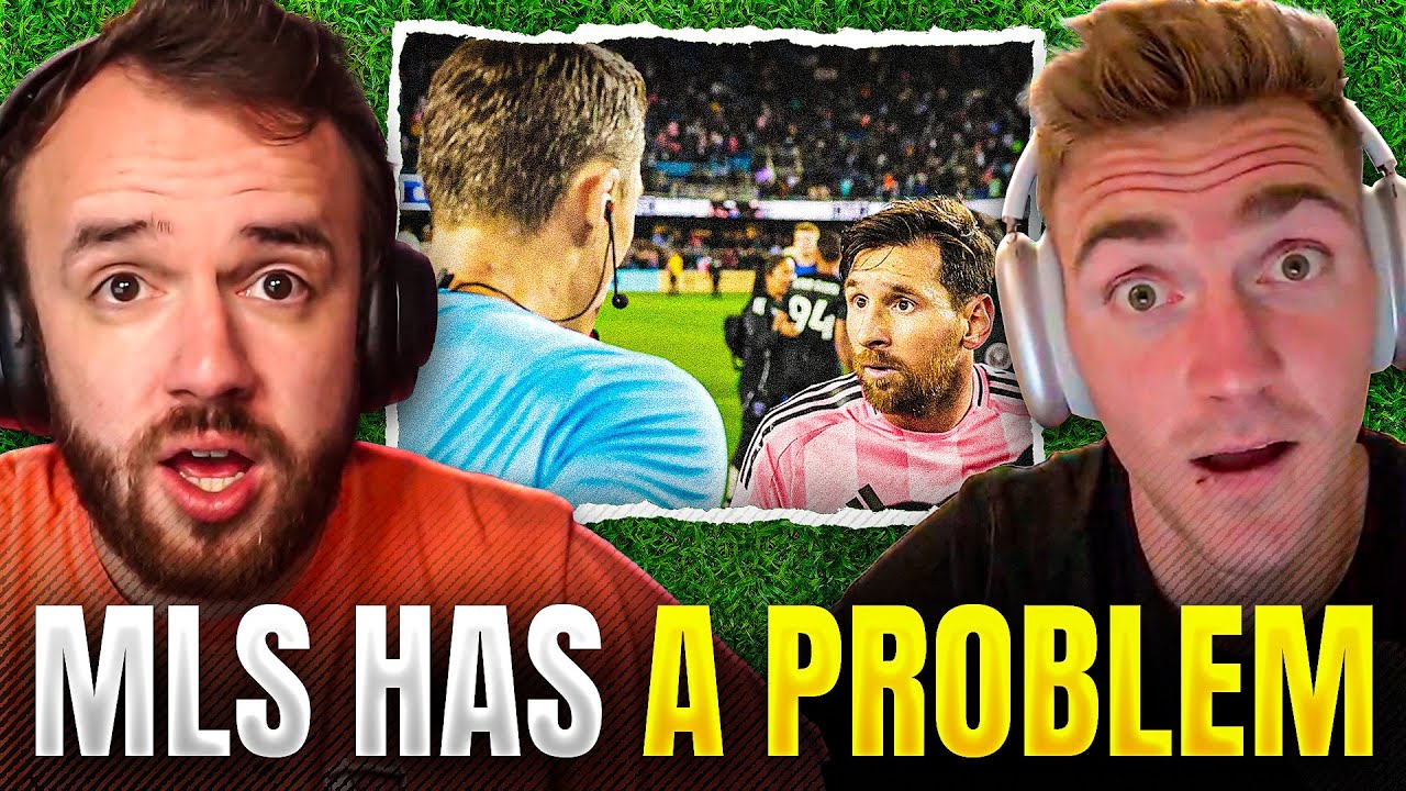 Does MLS have a Ref Problem? Or a Messi Problem? - YouTube