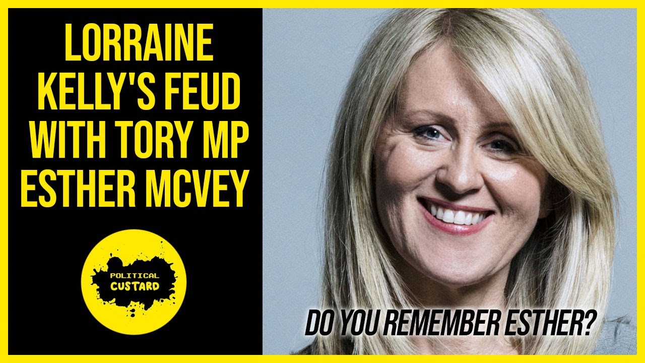 Lorraine Kelly's Feud With Tory MP Esther McVey - YouTube