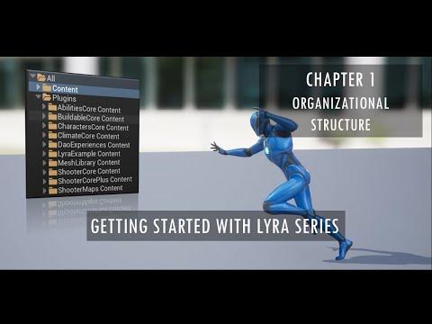 Getting Started with Lyra: Chapter 1 - Organizational Structure - YouTube