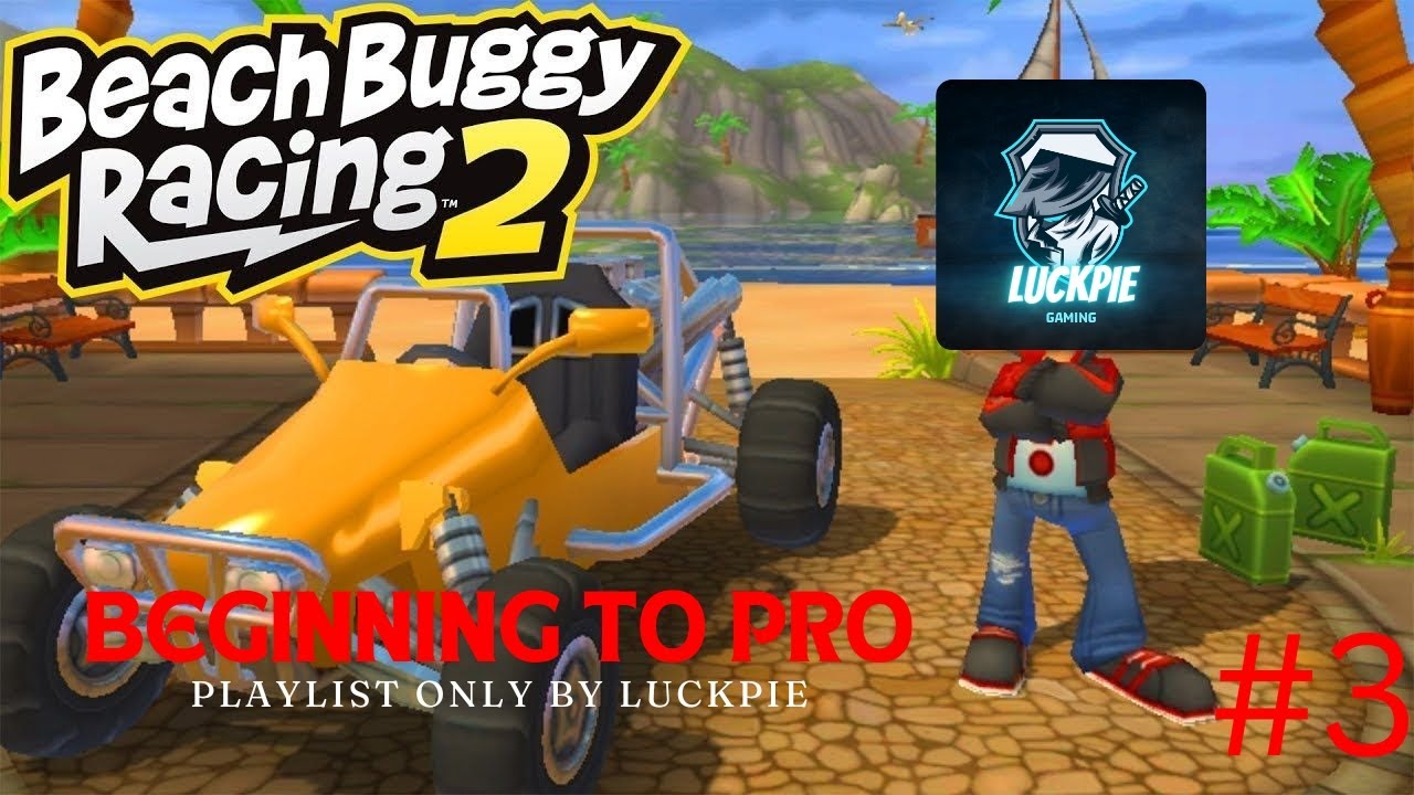 Beach Buggy Racing 2 Beginning to Pro #3 - YouTube