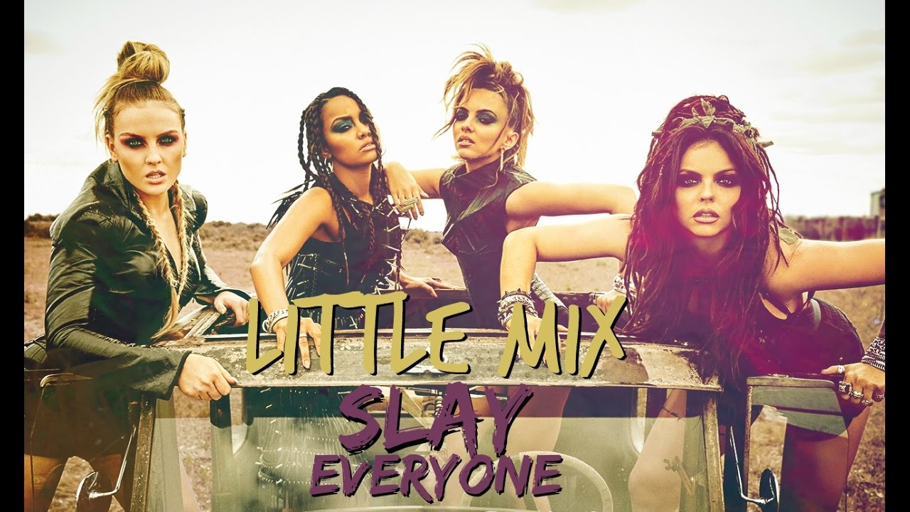 Little Mix - Slay Everyone - YouTube