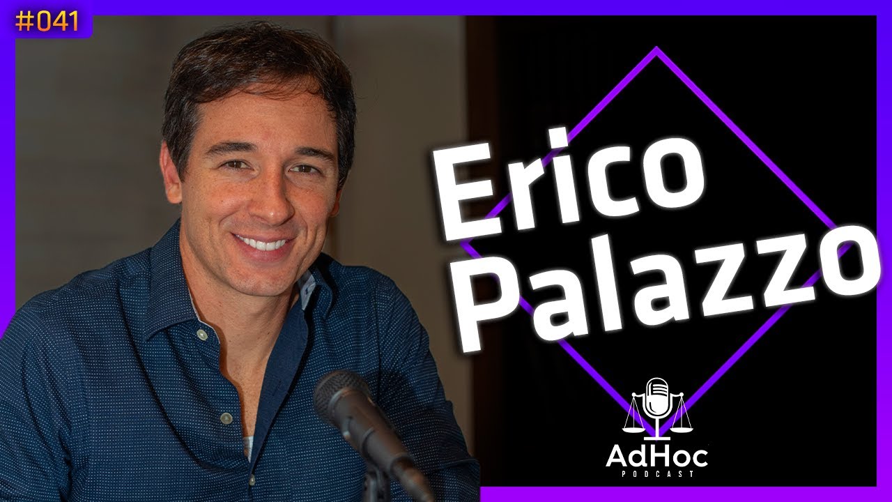 DELEGADO ERICO PALAZZO @ericopalazzo - AdHoc Podcast #041 - YouTube
