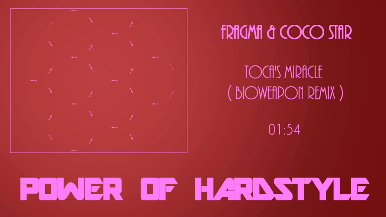 Fragma & Coco Star - Toca's Miracle ( Bioweapon Remix ) - YouTube