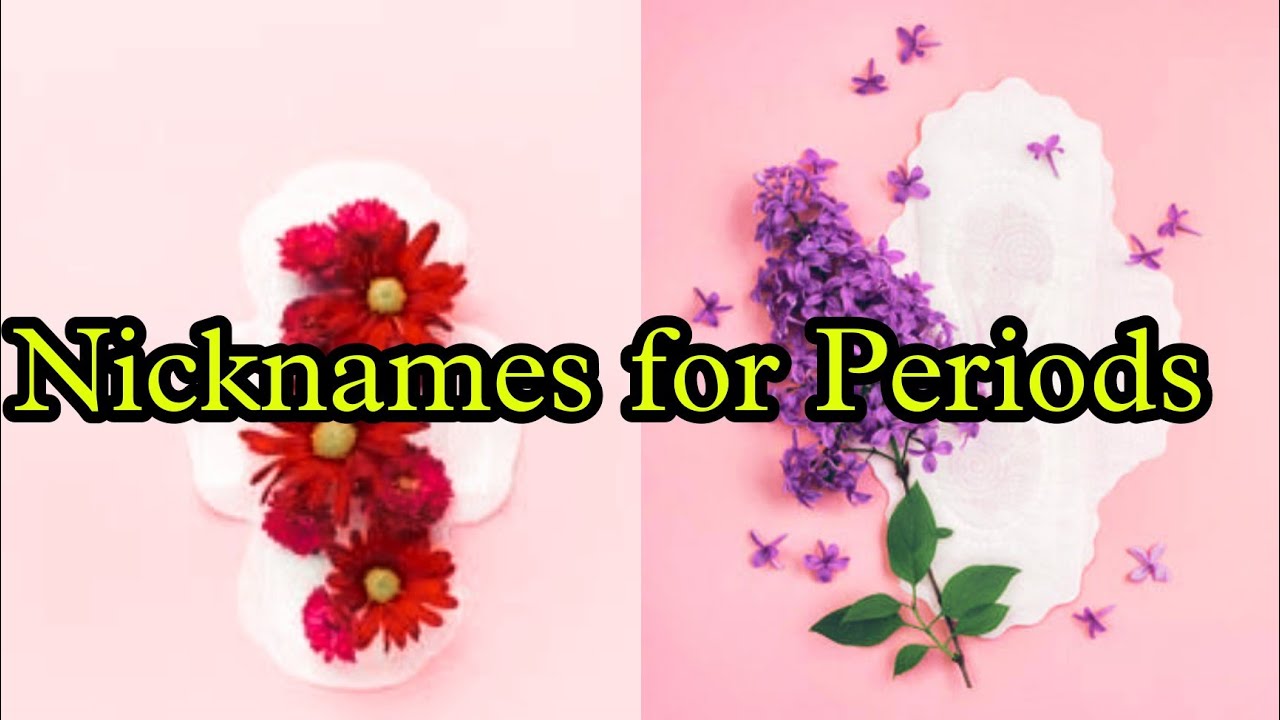 Nicknames For Periods YouTube nicknames-for-periods-youtube