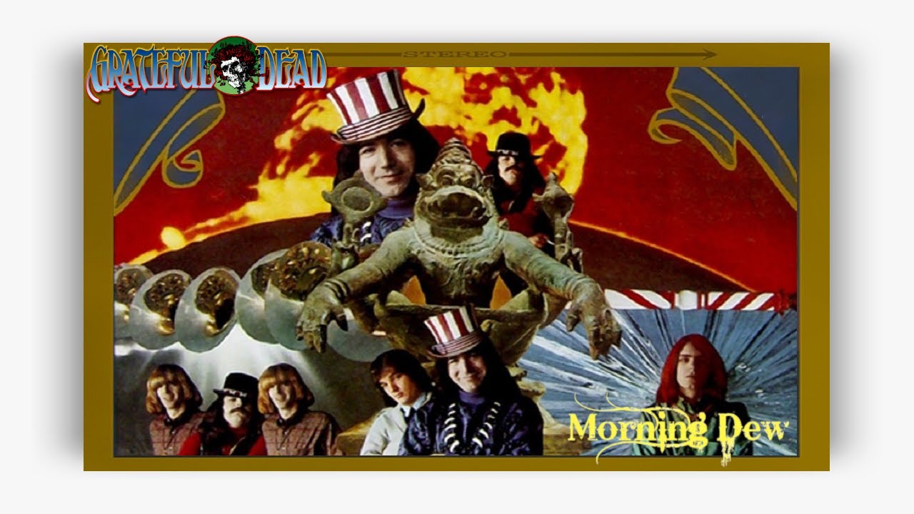 Grateful Dead - Morning Dew (Lyrics On Screen) - YouTube