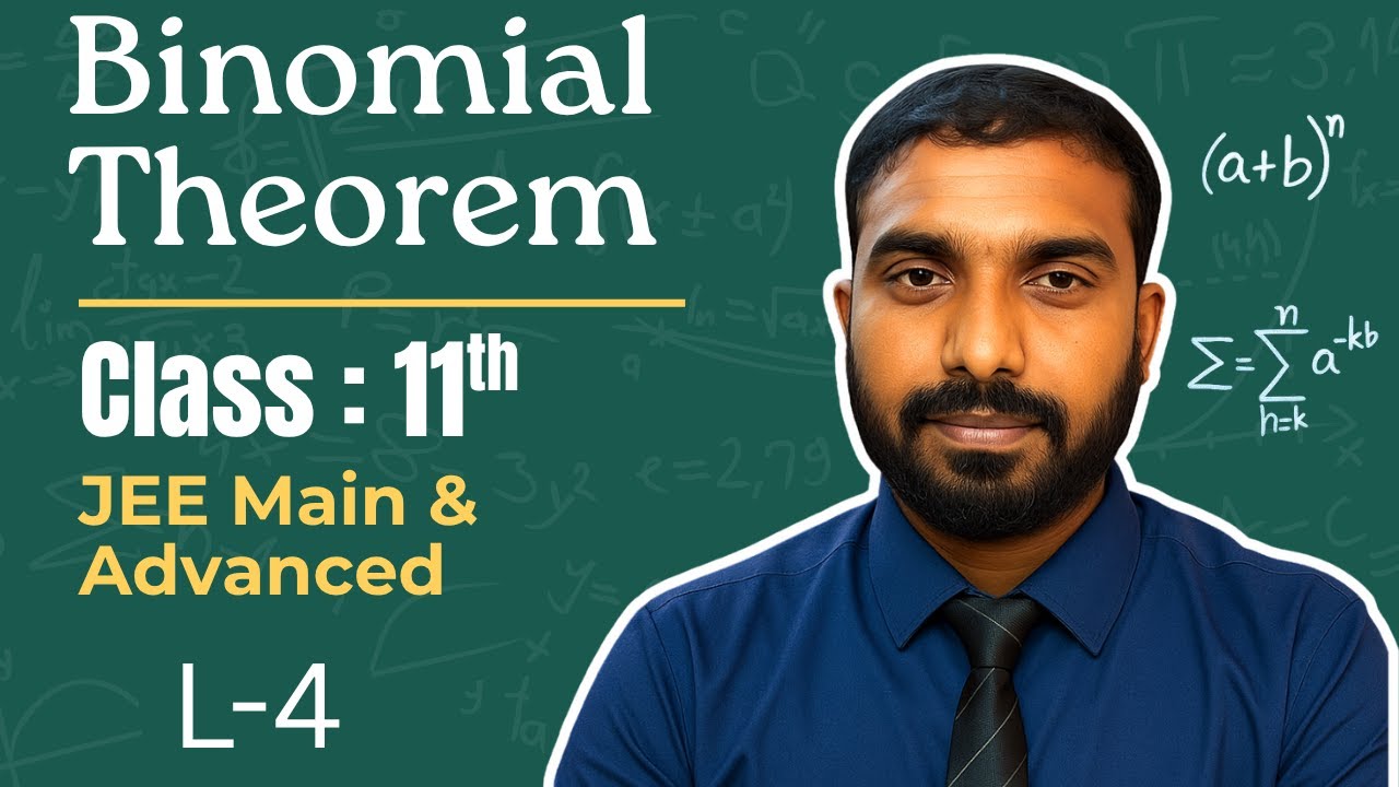 BINOMIAL THEOREM L-04 | CLASS 11th MATHS | | JEE MAIN & ADVANCED - YouTube