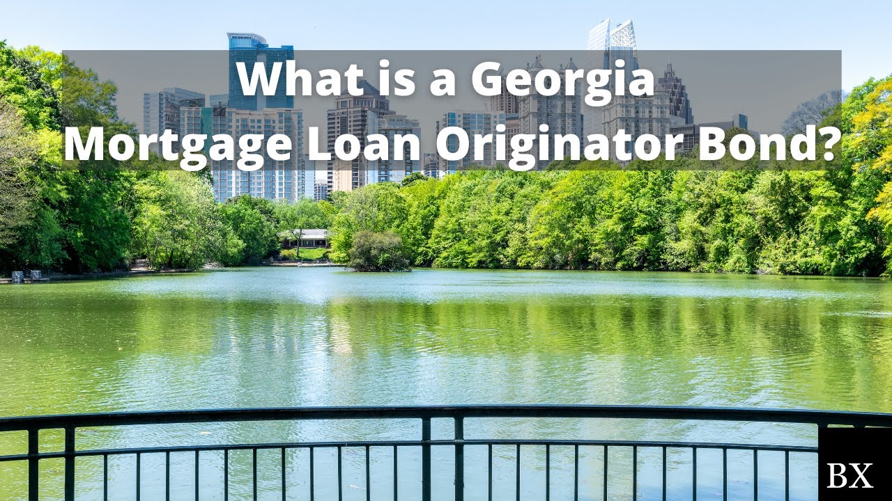 What is a Georgia Mortgage Loan Originator Bond? - YouTube