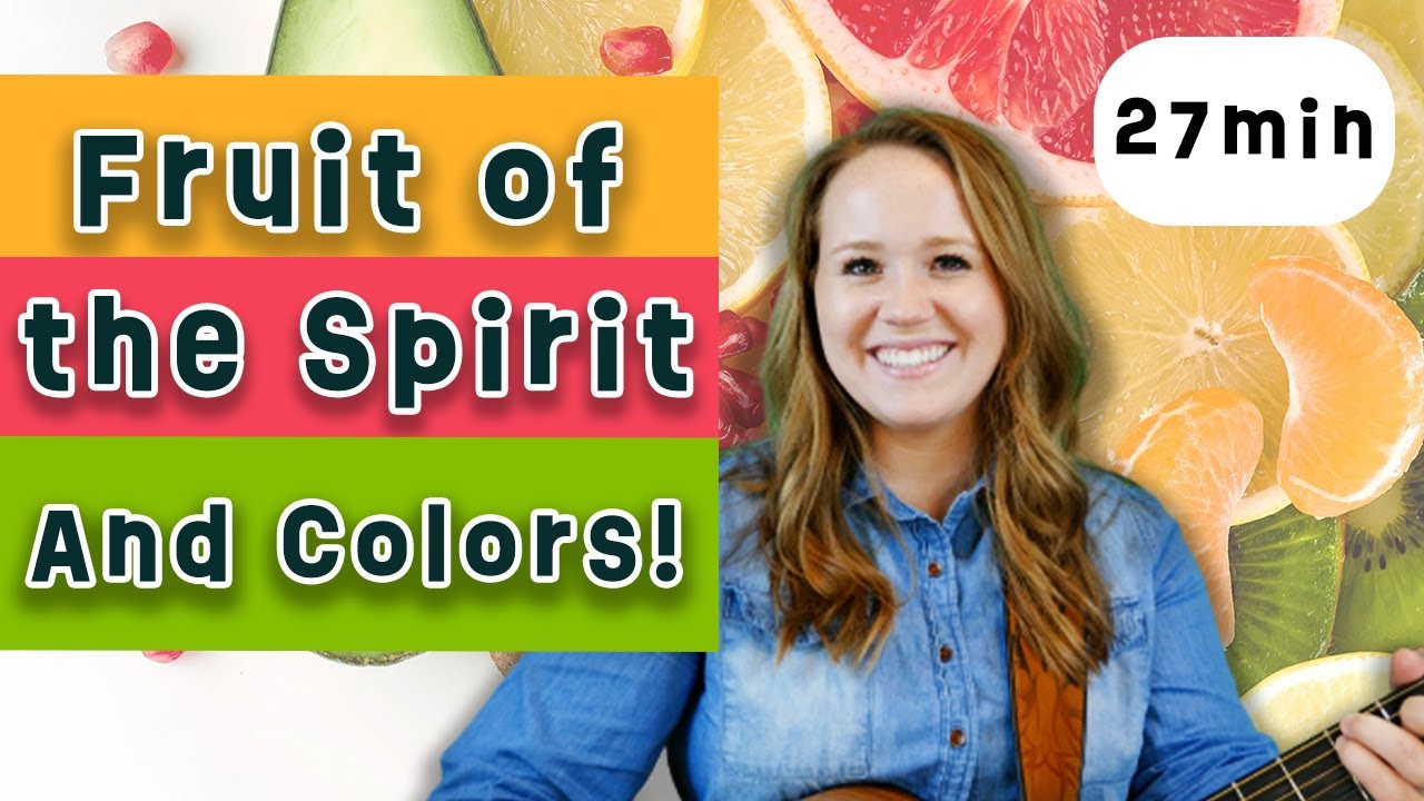CHRISTIAN TODDLER LEARNING | FRUIT OF THE SPIRIT & COLORS! - YouTube