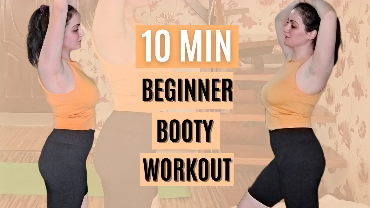 10 Min Beginner Friendly Booty Workout Grow Your Glutes Low Impact