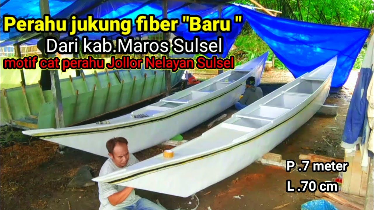 Perahu Jukung Fiber Baru Dari Kab.Maros ,Makassar ,Sulawesi Selatan ...