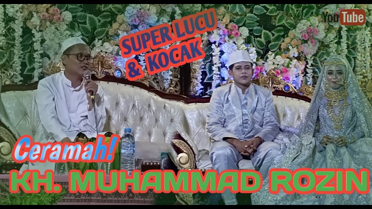 Ceramah agama KH. MUHAMMAD ROZIN 2022 - YouTube
