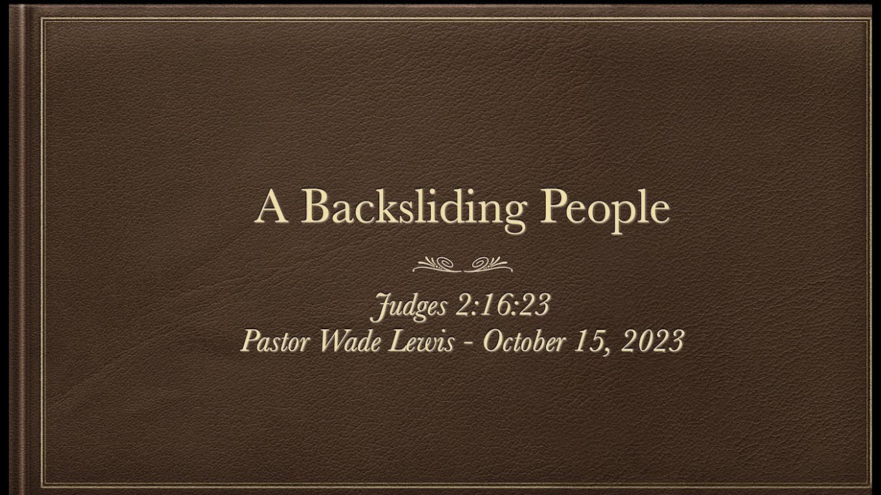 A Backsliding People - Old Zion Sunday School Class - YouTube