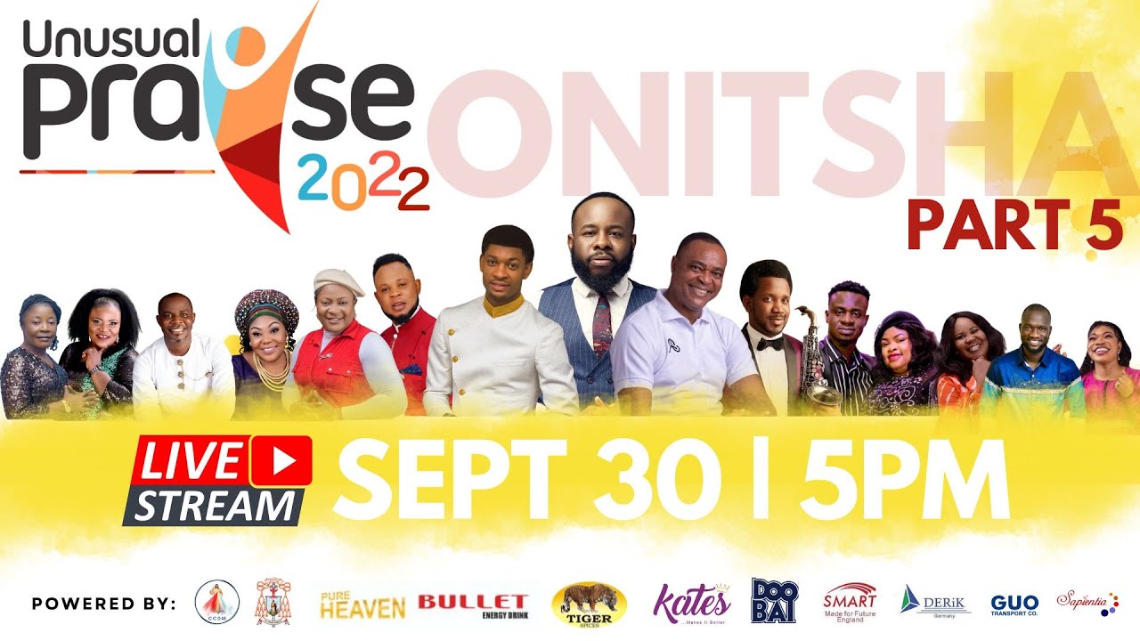 UNUSUAL PRAISE ONITSHA 2022 - YouTube