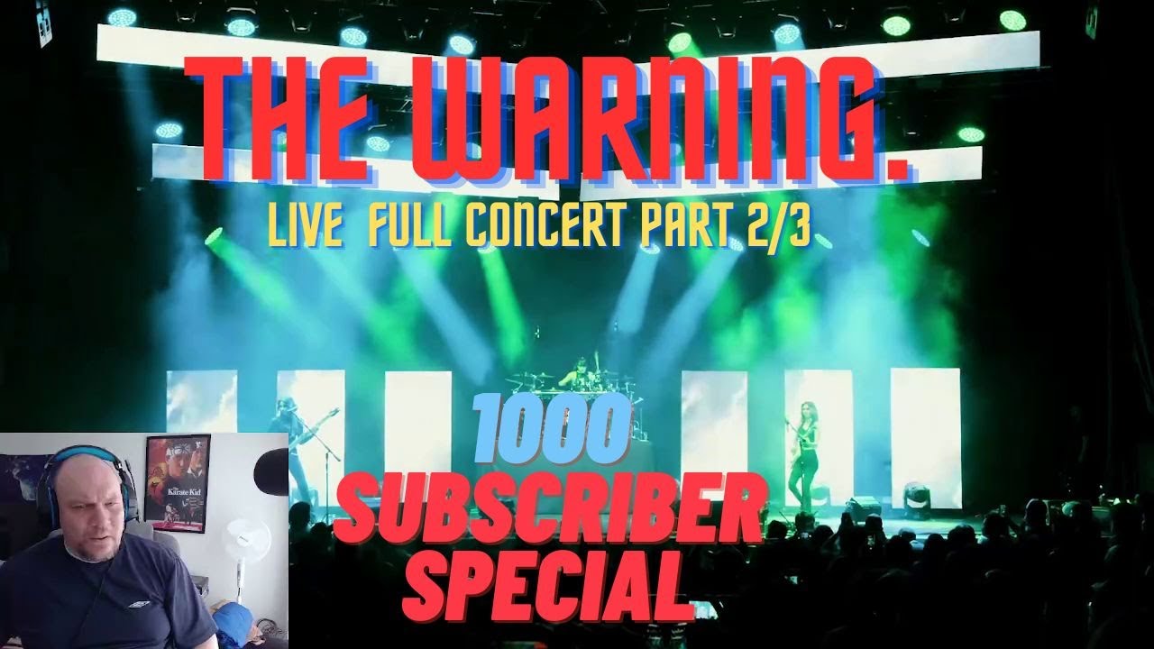THE WARNING LIVE FULL CONCERT PART 2/3 1000 SUBSCRIBER SPECIAL. - YouTube