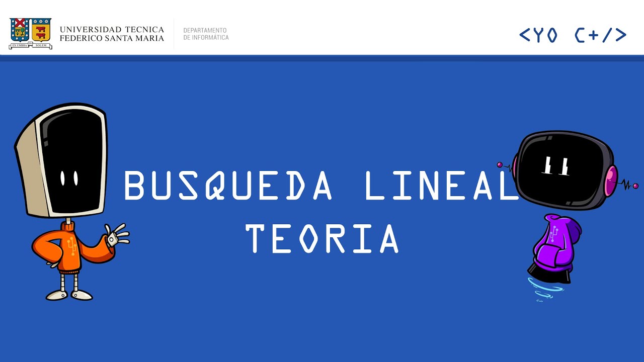 Taller avanzado | Algoritmos de Búsqueda - Búsqueda lineal Teoría - YouTube