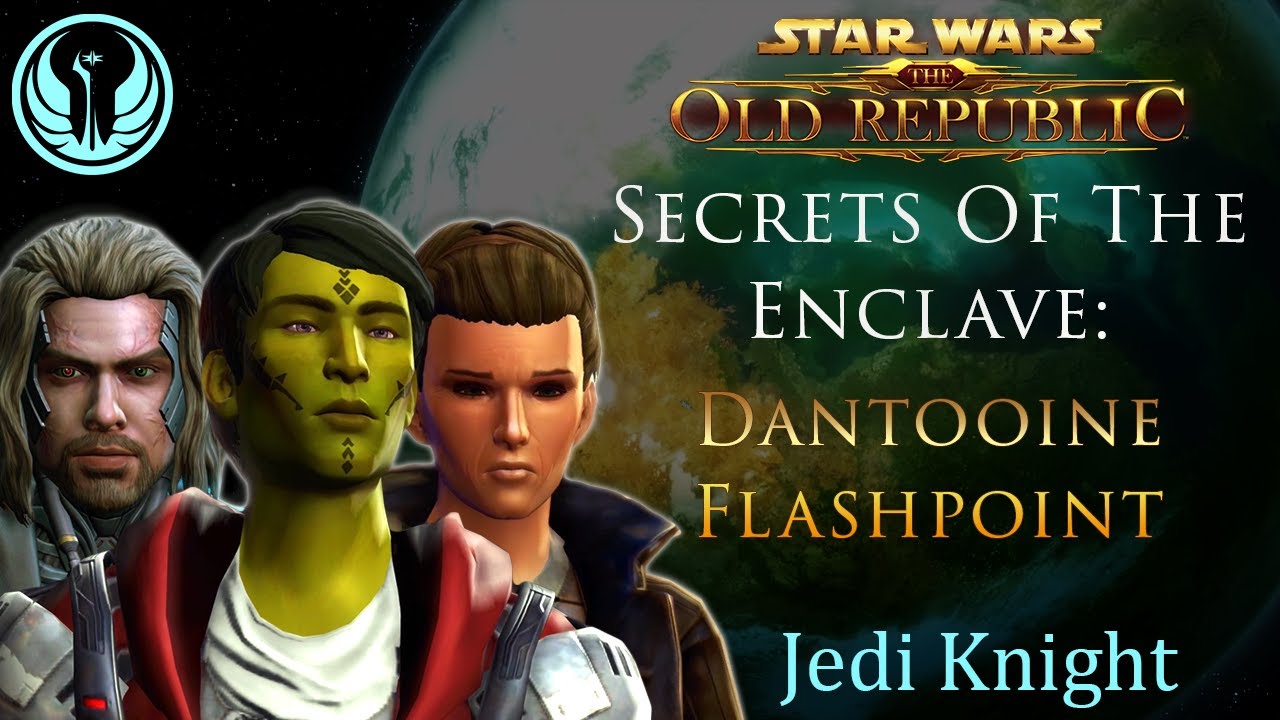 Dantooine Flashpoint | Secrets Of The Enclave | Jedi Knight | SWTOR ...