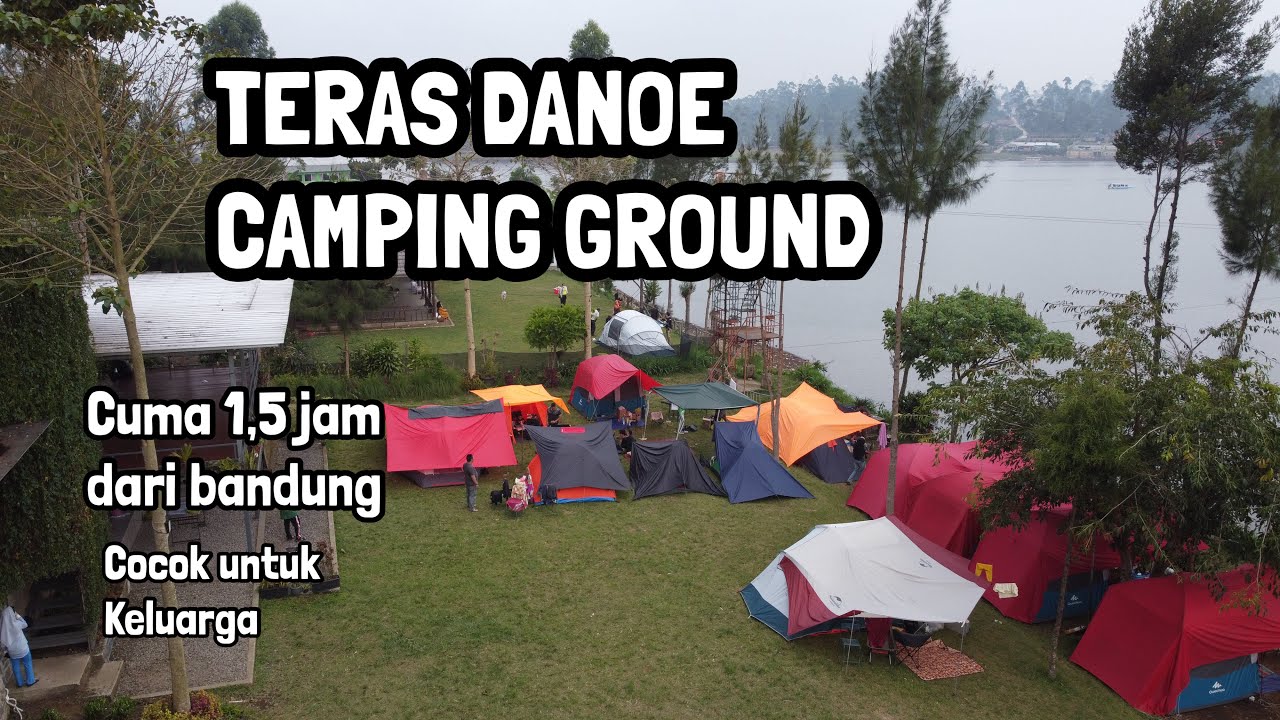 TERAS DANOE CAMPING GROUND PANGALENGAN | Wisata Alam | #123 - YouTube